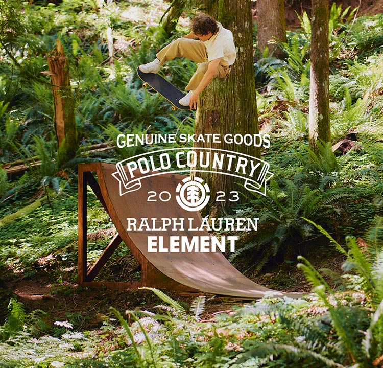 Element UK | Skateboarding. Nature. Culture